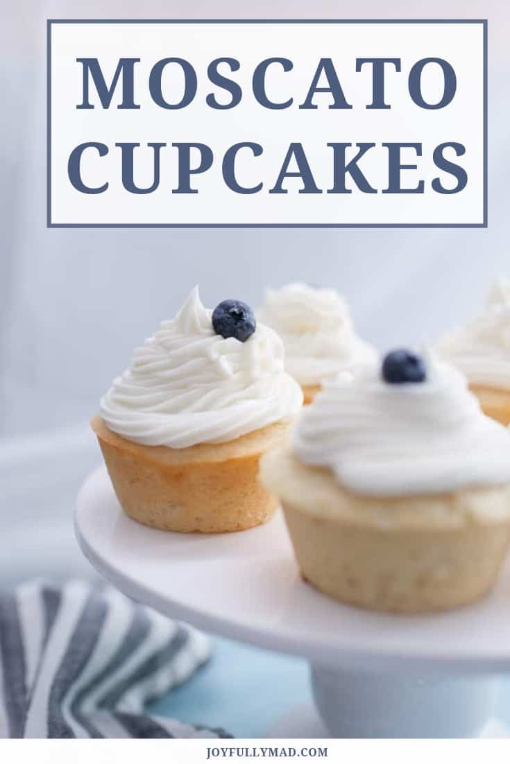Easy Moscato Cupcakes - A Joyfully Mad Kitchen