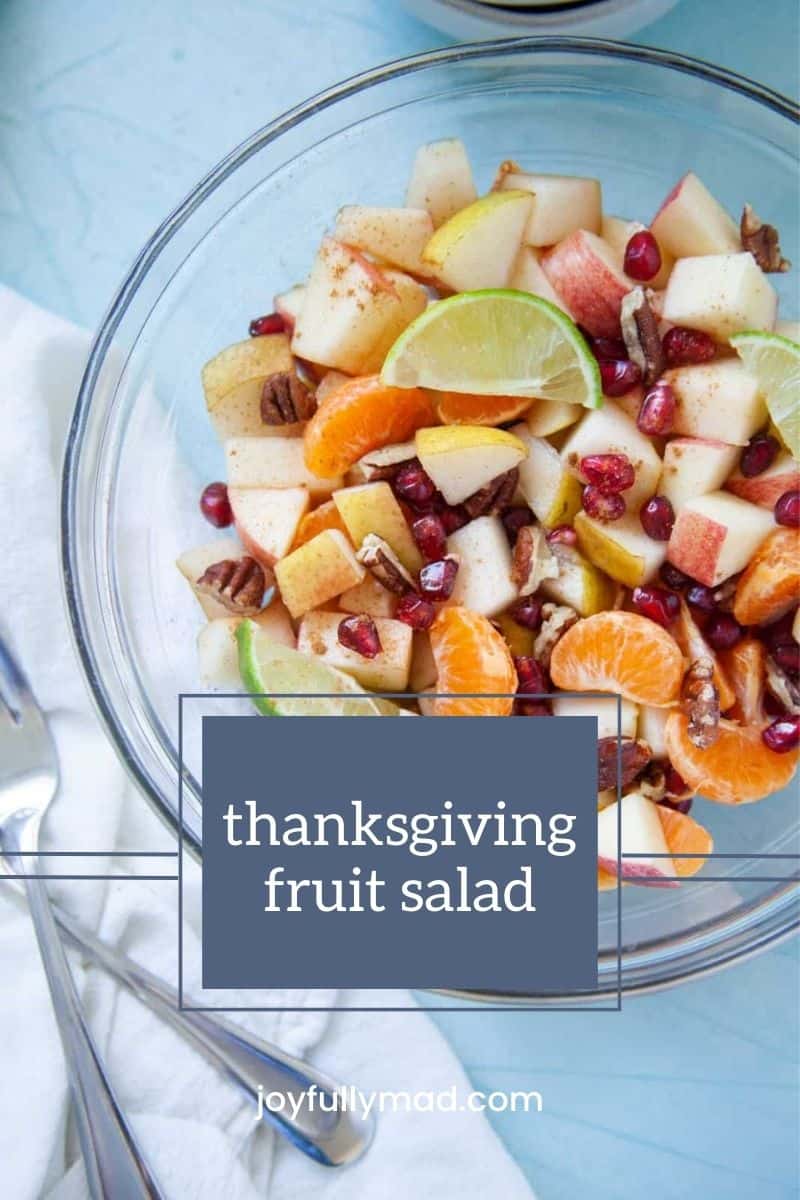 Thanksgiving Fruit Salad - A Joyfully Mad Kitchen