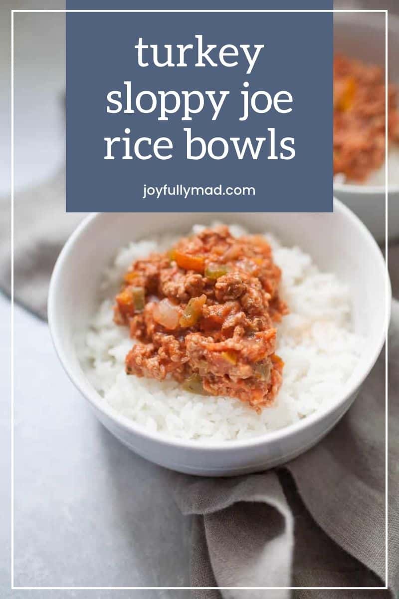30-Minute Turkey Sloppy Joes Bowls (Easy Meal) - A Joyfully Mad Kitchen