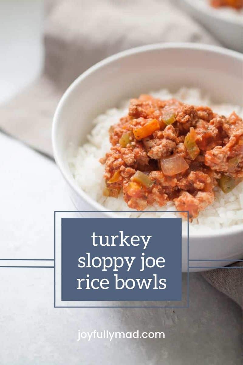 30-Minute Turkey Sloppy Joes Bowls (Easy Meal) - A Joyfully Mad Kitchen