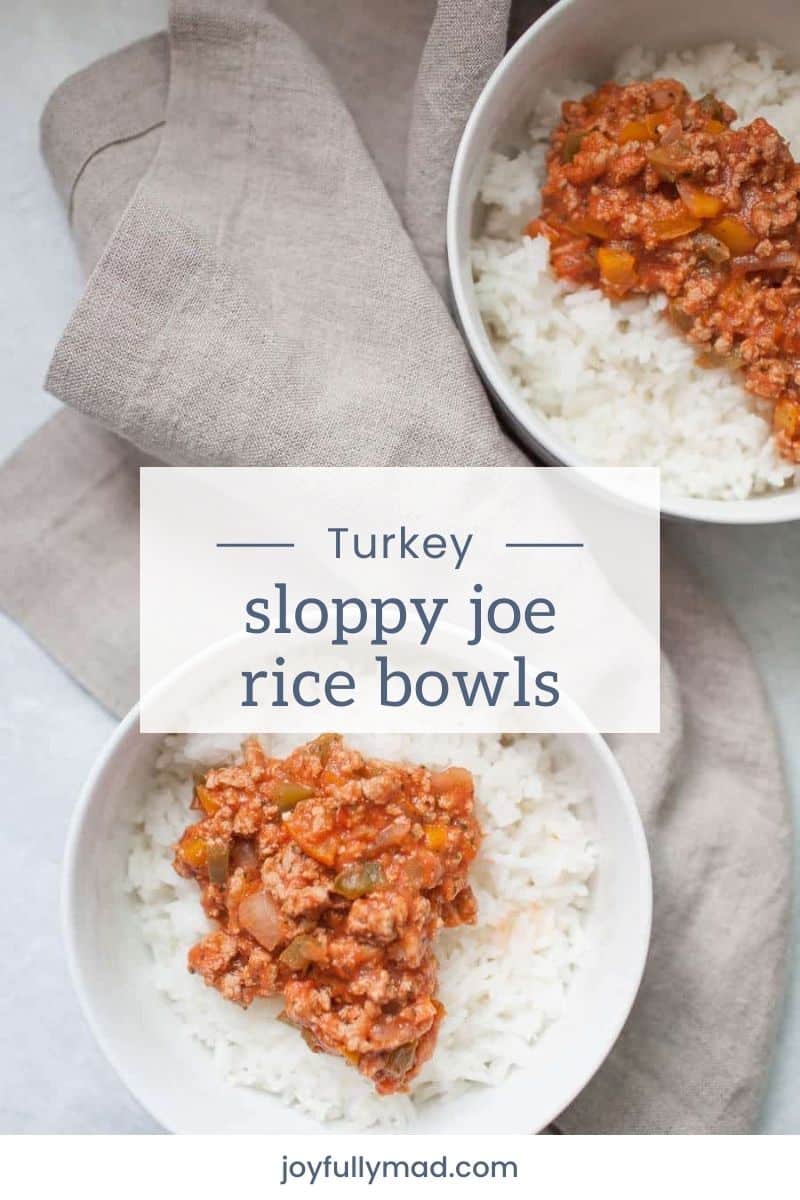 30-Minute Turkey Sloppy Joes Bowls (Easy Meal) - A Joyfully Mad Kitchen