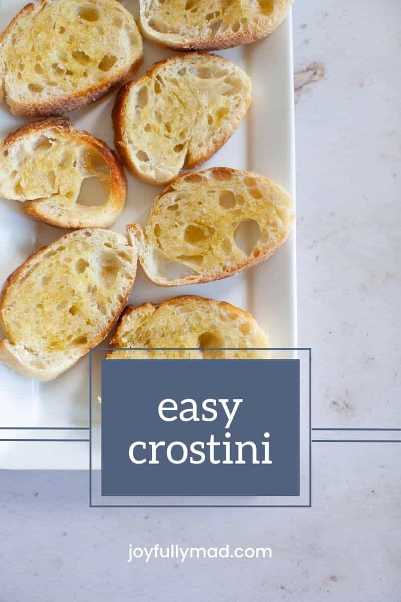 Easy Crostini - A Joyfully Mad Kitchen