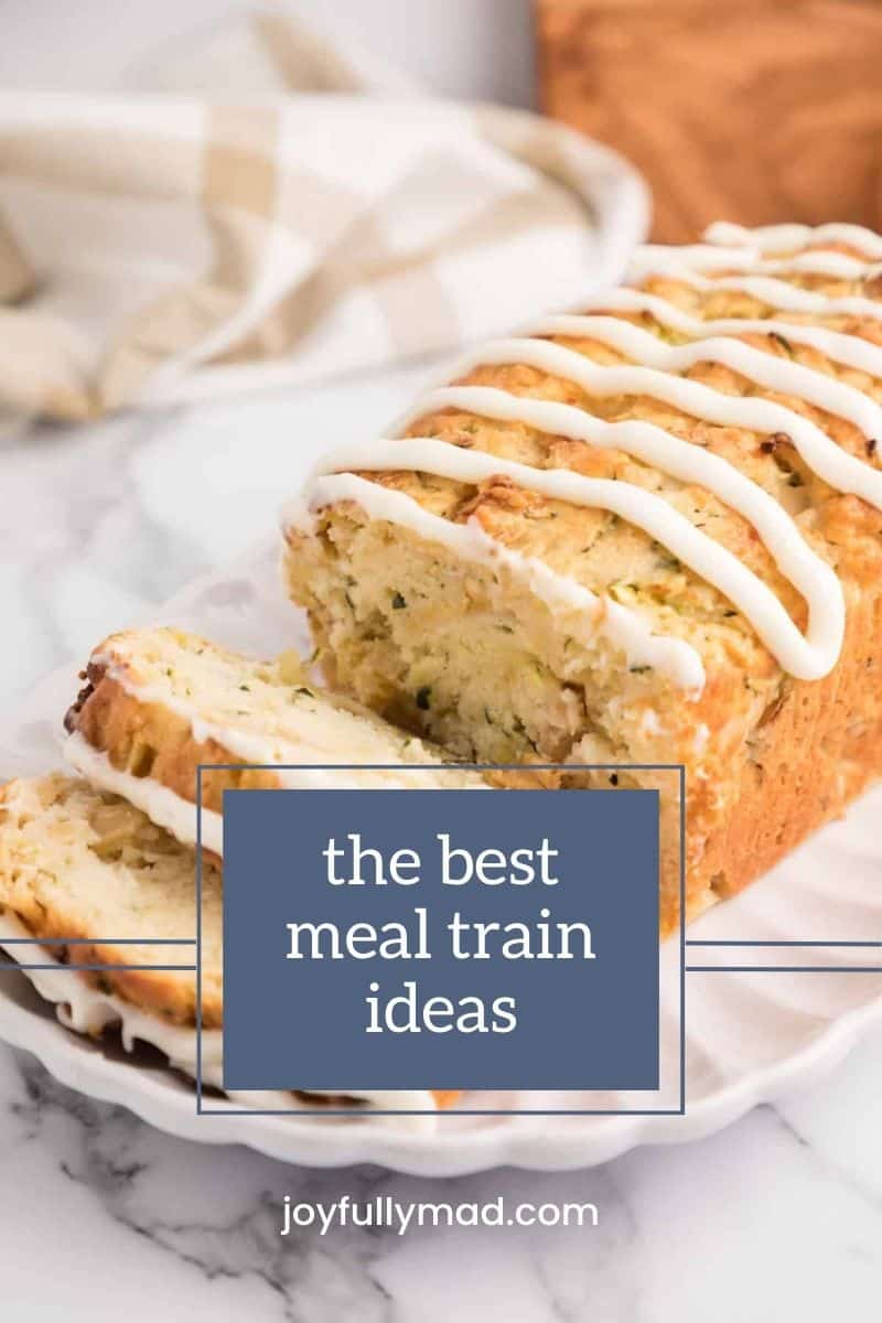 75+ Comforting Meal Train Ideas to Share - A Joyfully Mad Kitchen