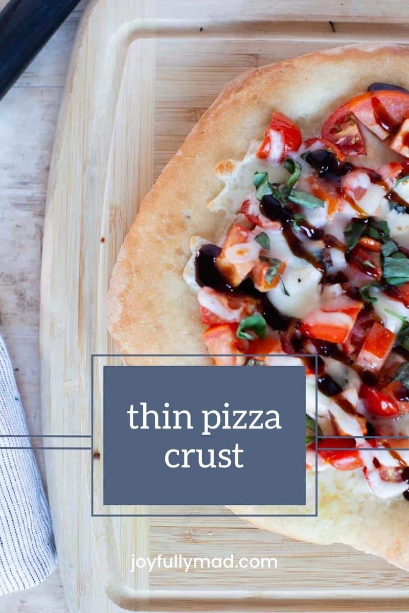 Thin Pizza Crust