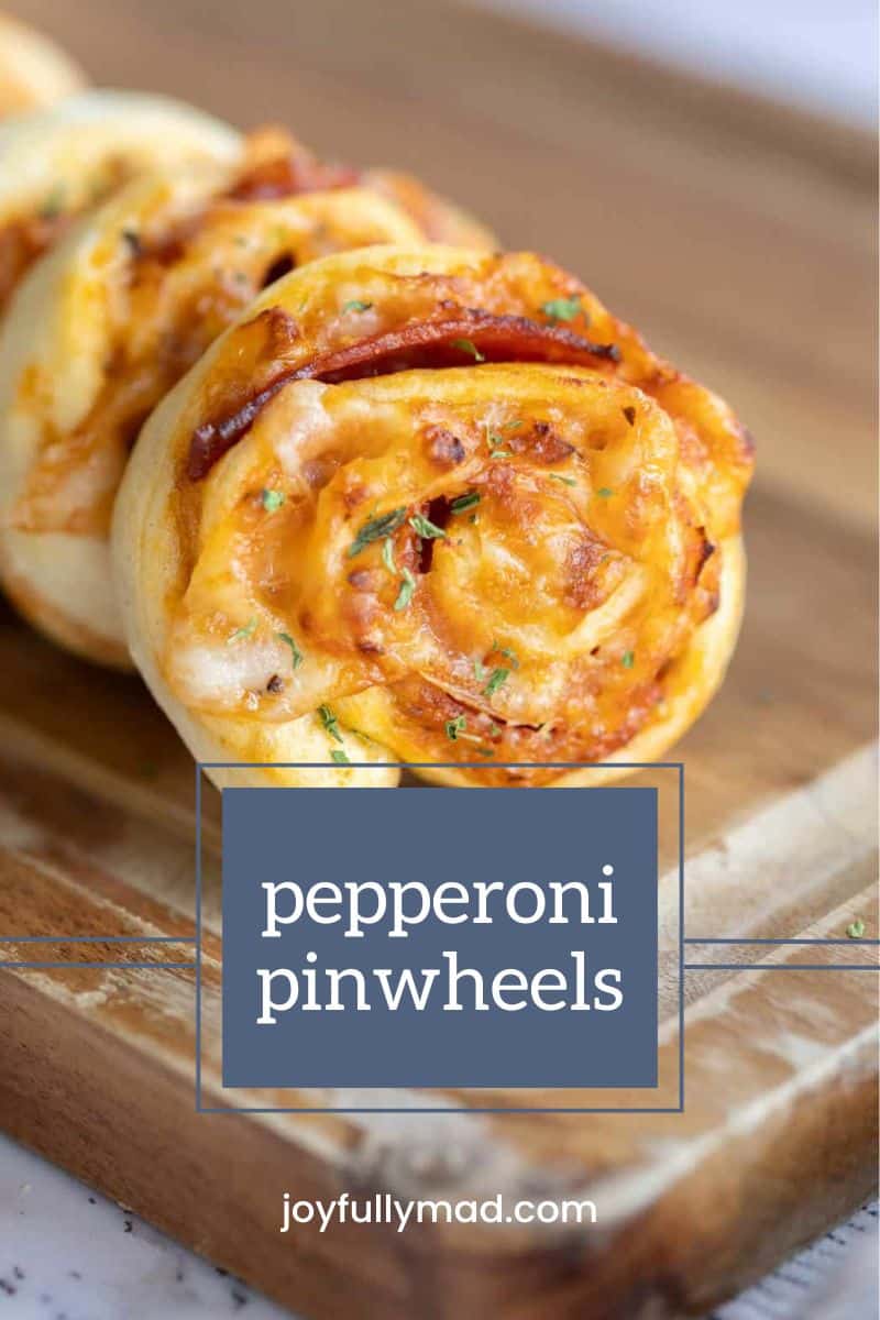 Pepperoni Pinwheels - A Joyfully Mad Kitchen