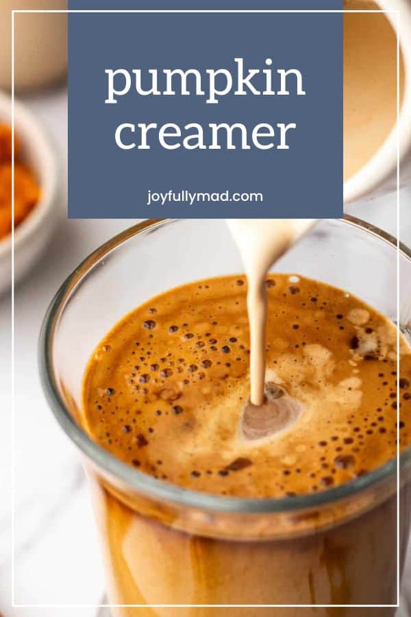 Pumpkin Creamer - A Joyfully Mad Kitchen