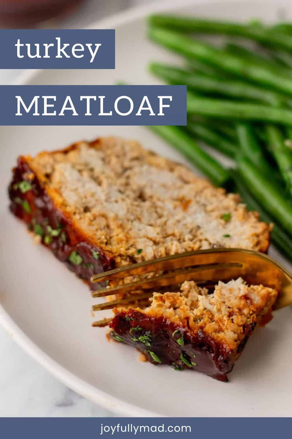 Turkey Meatloaf
