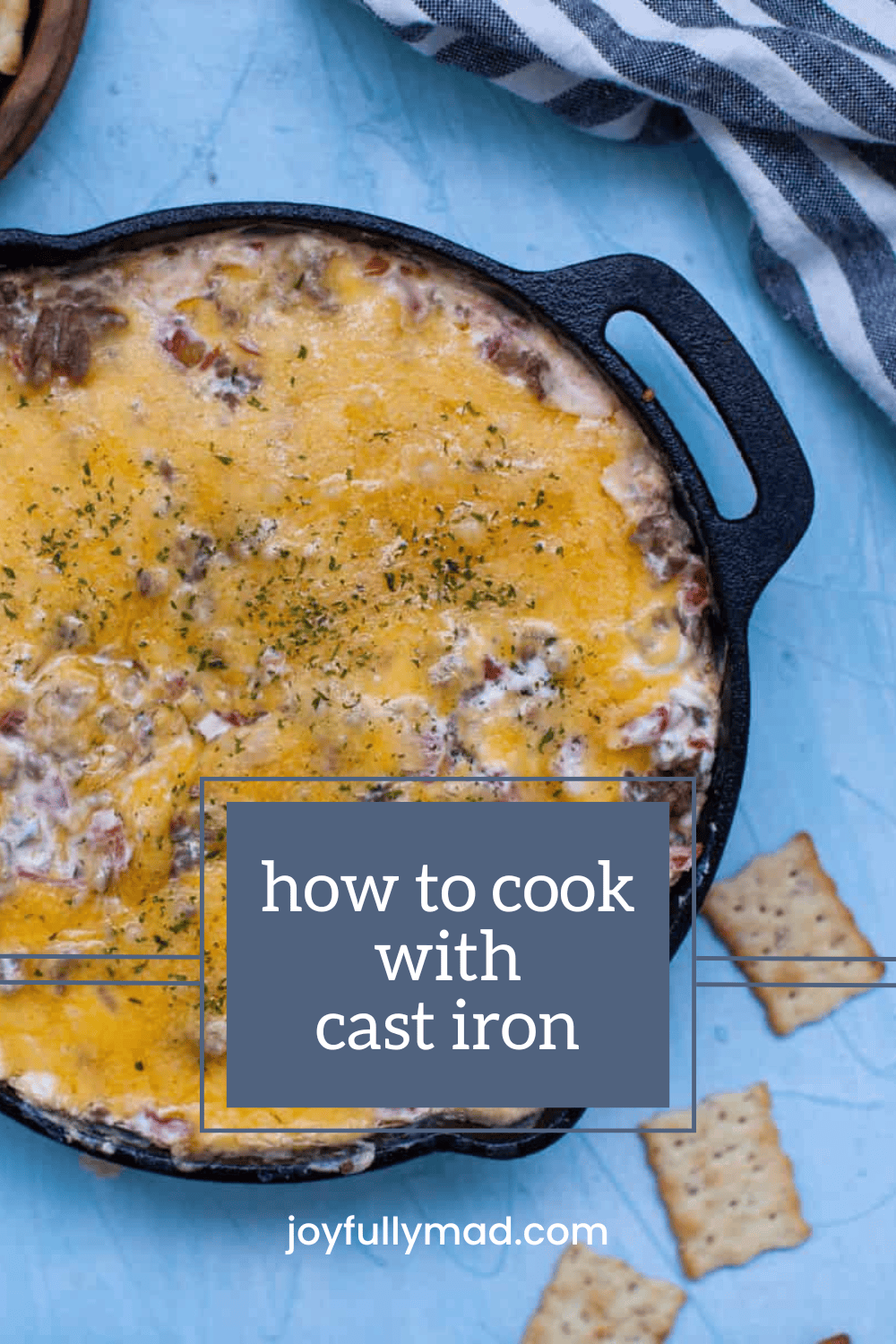 How to Cook with Cast Iron