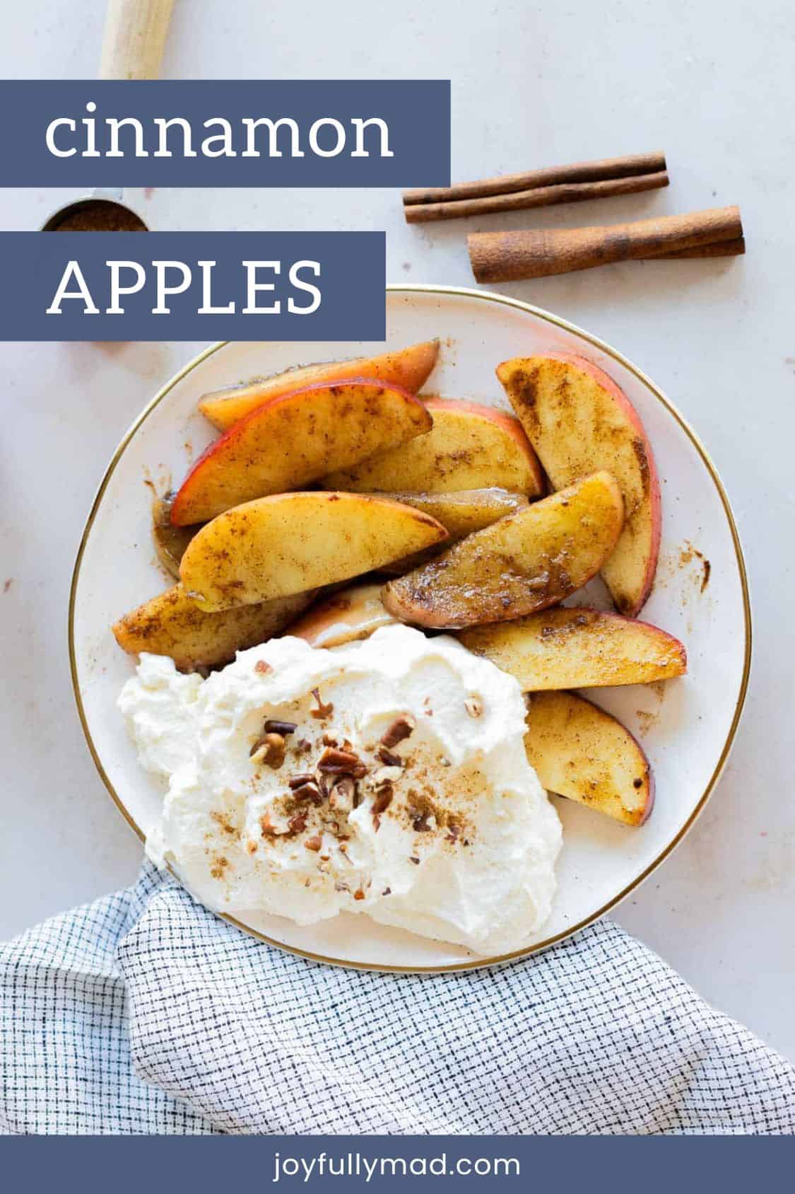 Easy Cinnamon Apples (No Added Sugar) - A Joyfully Mad Kitchen